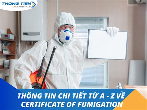 Thông Tin Chi Tiết Từ A Z Về Certificate Of Fumigation