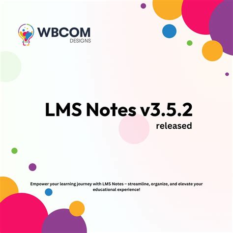 Wbcom Designs On Linkedin 📚 Lms Notes V352 Is Here Streamline Your