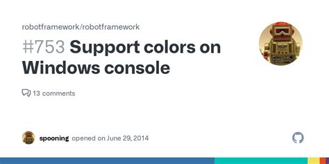Support Colors On Windows Console · Issue 753 · Robotframework