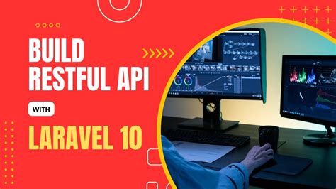 laravel 10 tutorial build a rest api from scratch youtube
