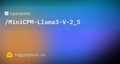 openbmb minicpm llama3 v 2 5 · hugging face