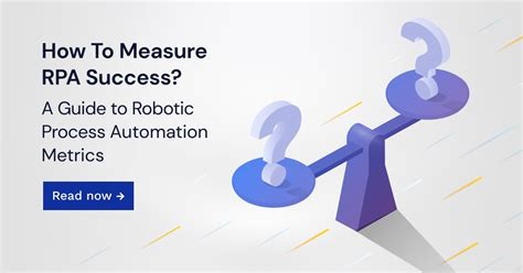 How To Measure Rpa Success A Guide To Automation Metrics
