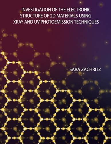 Investigation Of The Electronic Structure Of 2d Materials Using Xray And Uv Photoemission