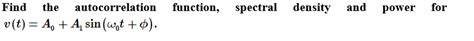 Solved Find The Autocorrelation Function Spectral Density