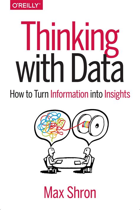 thinking with data how to turn information into insights paperback