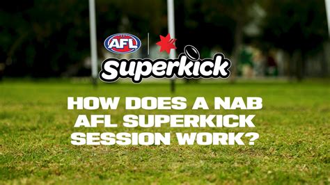 How Does A Nab Afl Superkick Session Work Play Afl