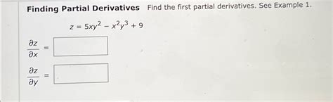 solved finding partial derivatives find the first partial