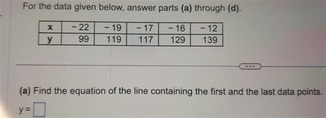 Solved For The Data Given Below Answer Parts A Through D A