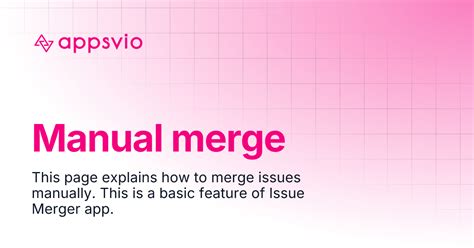 Manual Merge Appsvio Documentation