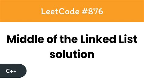 Middle Of The Linked List Google Interview Questions LeetCode Solution C YouTube