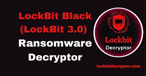 Lockbit 40 Ransomware A Brief Analysis Lockbit Decryptor