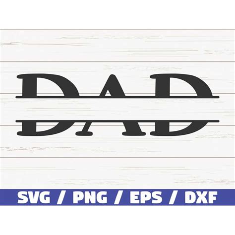 Dad Svg Dad Split Monogram Svg Cut File Cricut Comme Inspire Uplift