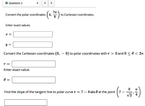 solved question 2 convert the polar coordinates to cartesian