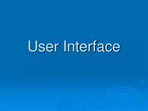 PPT User Interface PowerPoint Presentation Free Download ID 5740566