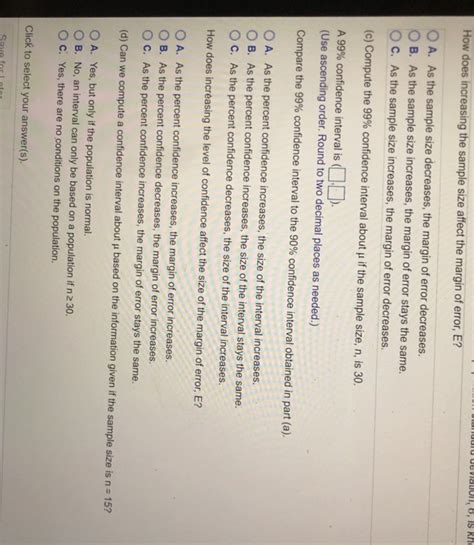 Solved O A As The Sample Size Decreases The Margin Of