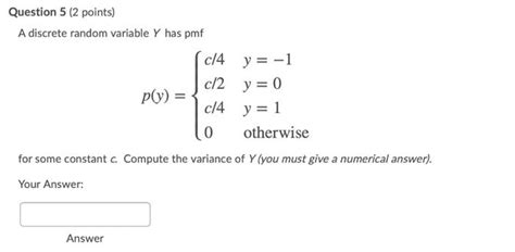 solved question 5 2 points a discrete random variable y