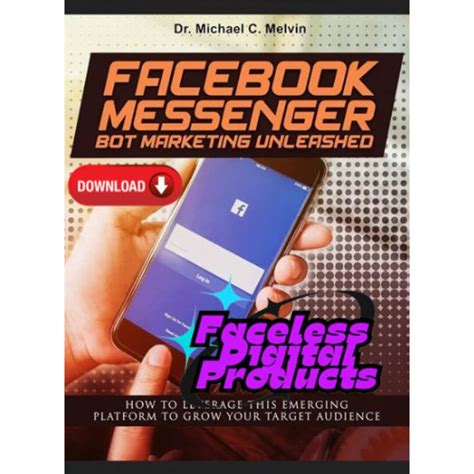 facebook messenger bot marketing unleashed how to leverage this