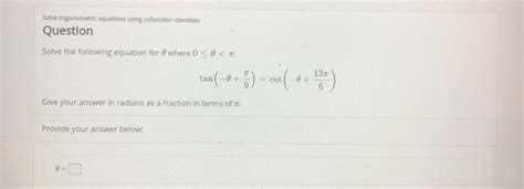 Solved Solve Trigonometric Equations Using Cofunction Chegg