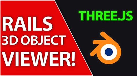 Render 3d Models With Active Storage And Threejs Ruby On Rails 7