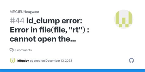Ldclump Error Error In Filefile Rt Cannot Open The Connection
