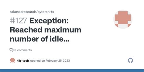 exception reached maximum number of idle transformation calls · issue