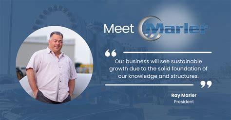 Marler Spotlight Ray Marler President