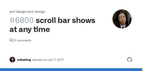 Scroll Bar Shows At Any Time Issue Ant Design Ant Design GitHub