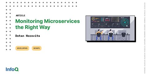 monitoring microservices the right way infoq