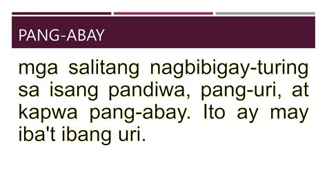 Mga Uri Ng Pang Abay At Mga Halimbawa Nito Pptx