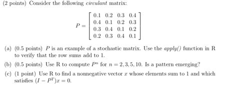 Points Consider The Following Circulant Matrix Chegg
