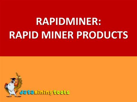 rapidminer rapidminer products pptx