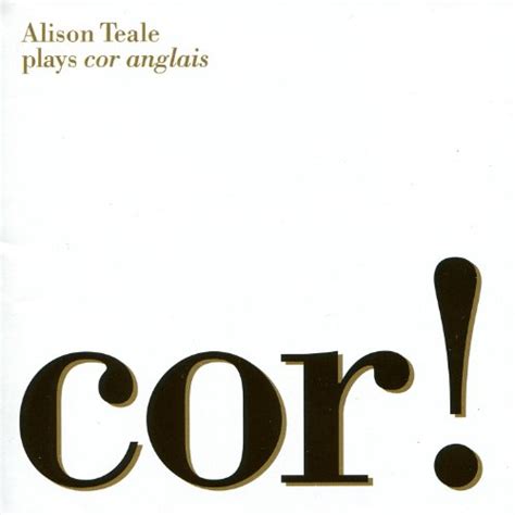 Play Cor Alison Teale Plays Cor Anglais By Alison Teale And Elizabeth