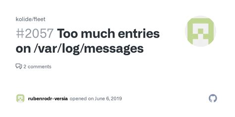 too much entries on var log messages · issue 2057 · kolide fleet · github