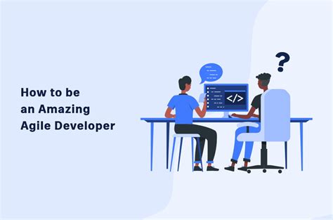 How To Become An Amazing Agile Developer