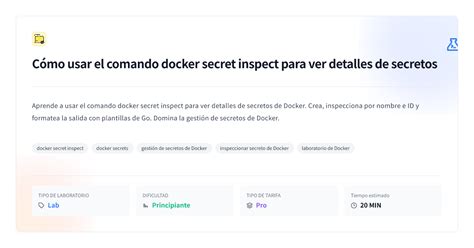 Cómo Usar El Comando Docker Secret Inspect Para Ver Detalles De Secretos Labex