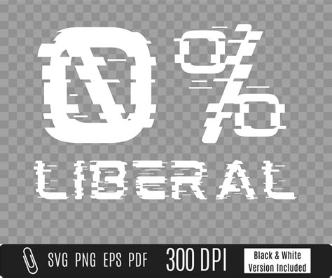 0 Liberal Zero Percent Liberal 3 Versions Anti Liberal Anti Government