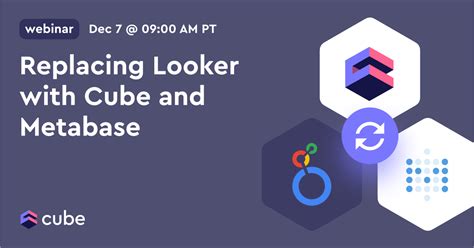 replacing looker with cube and metabase