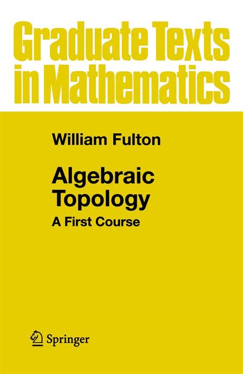 Buy Algebraic Topology A First Course 153 Graduate Texts In Mathematics Book Online At Low