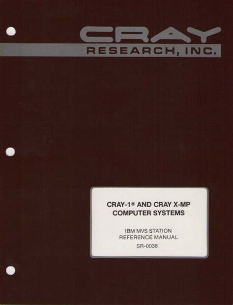Cray Mvs Station Reference Manual Sr 0038 Manual Computing History