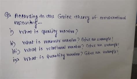 Solved Q According To The Grice Theory Of Conversational