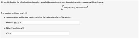 Solved Points Consider The Following Integral Equation Chegg