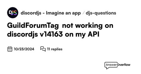 guildforumtag not working on discord js v14 16 3 on my api discord js