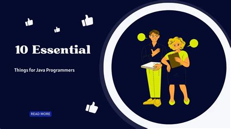 10 Essential Things For Java Programmers