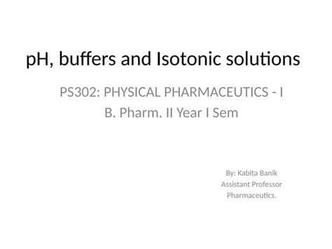 Unit V Ph Buffers And Isotonic Solutionspptx