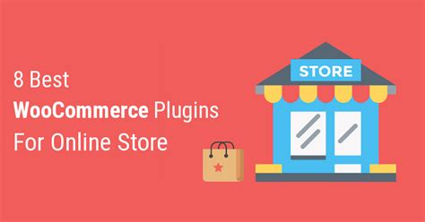 8 Best Woocommerce Plugins For Your Online Store Expert Pick