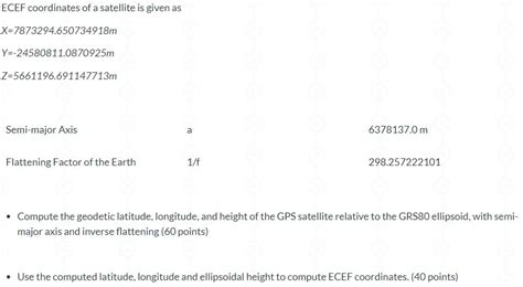 Solved Ecef Coordinates Of A Satellite Is Given As