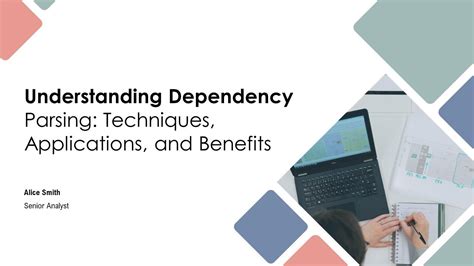 understanding dependency parsing techniques applications and benefits