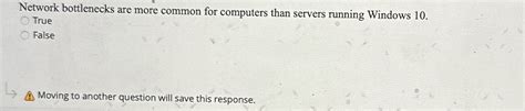 Solved Network Bottlenecks Are More Common For Computers