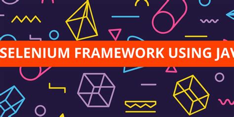 Step Process To Create Selenium Framework From Scratch DEV Community