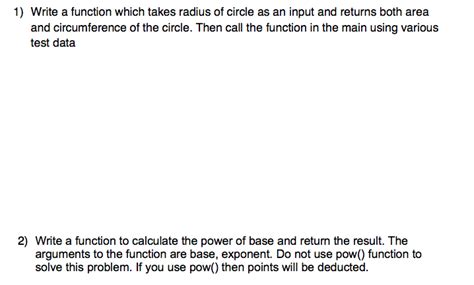 Solved Write A Function Which Takes Radius Of Circle As An Chegg